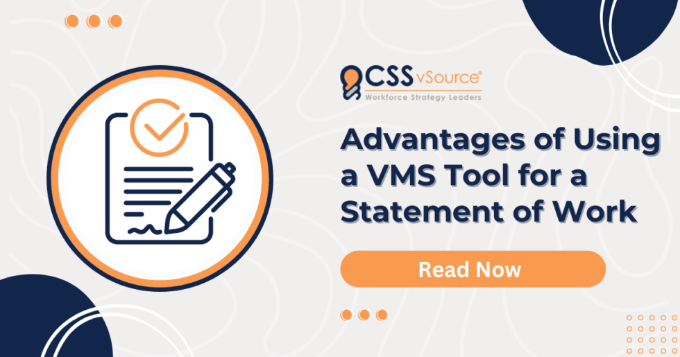 The Advantages of Using a VMS Tool for a Statement of Work - CSSvSource